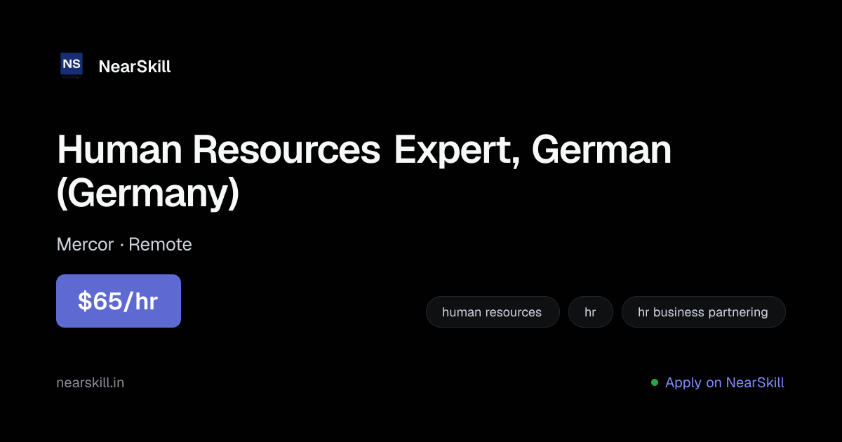 Human Resources Expert, German (Germany) | $65/hr | Remote – NearSkill